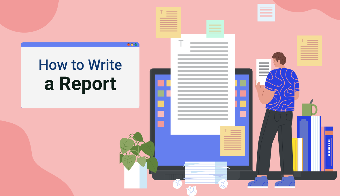 How to Write a Report: Guide to Report Writing | EssayService Blog
